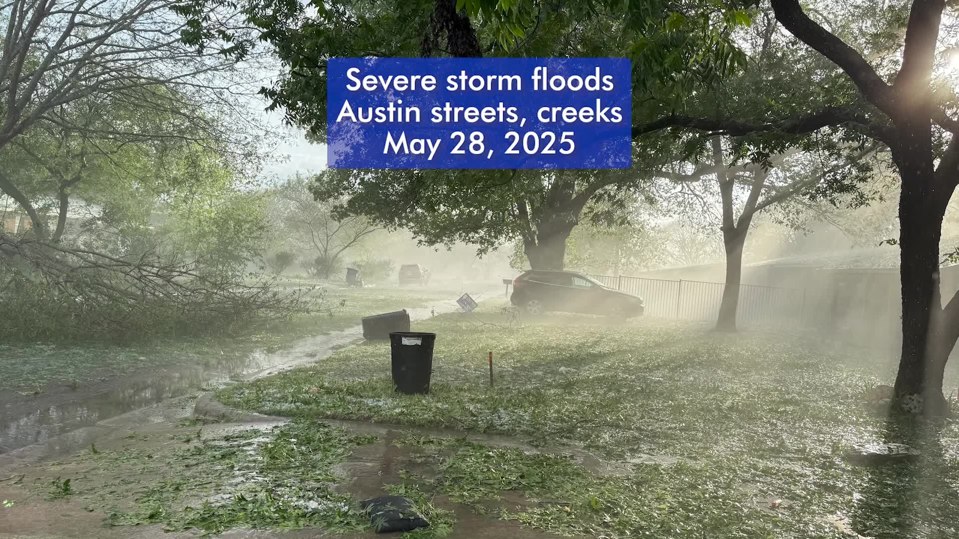 Severe storm on May 28 floods Austin streets, creeks – KXAN Austin