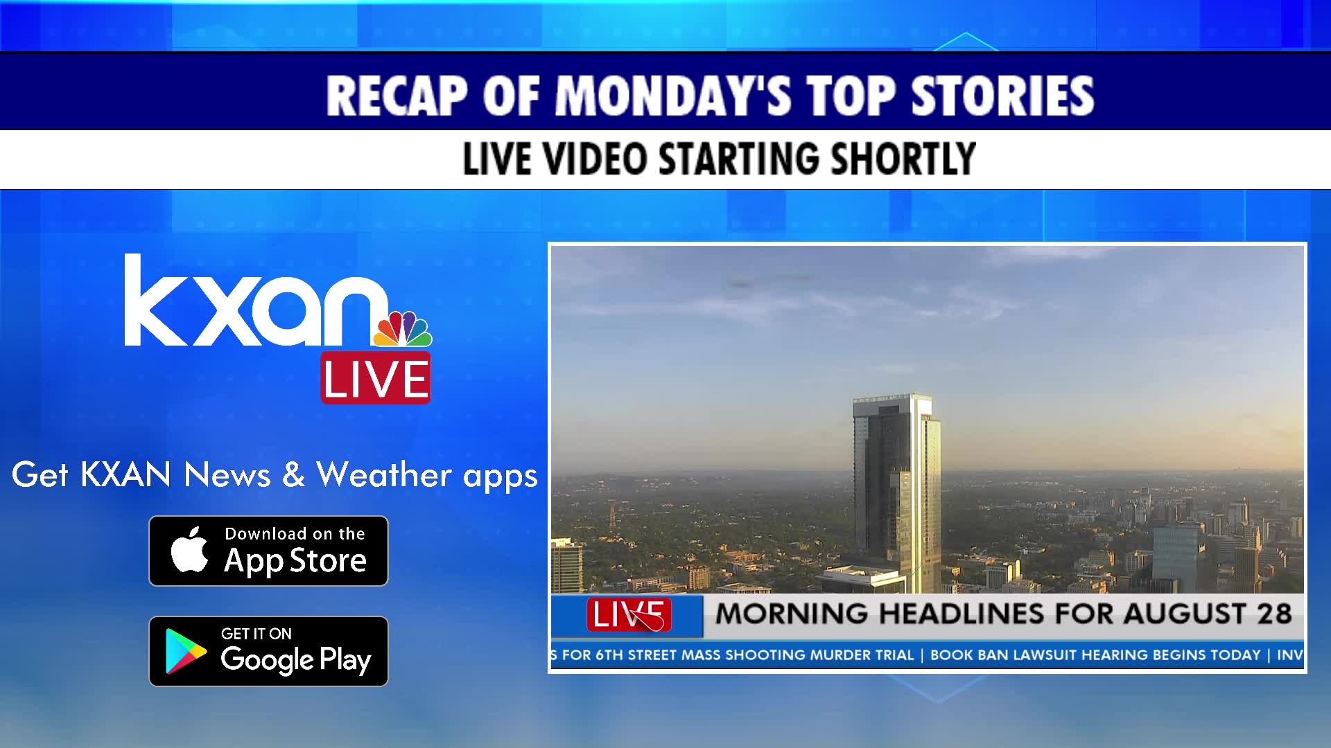 Recap of Monday, August 28 Headlines – KXAN Austin