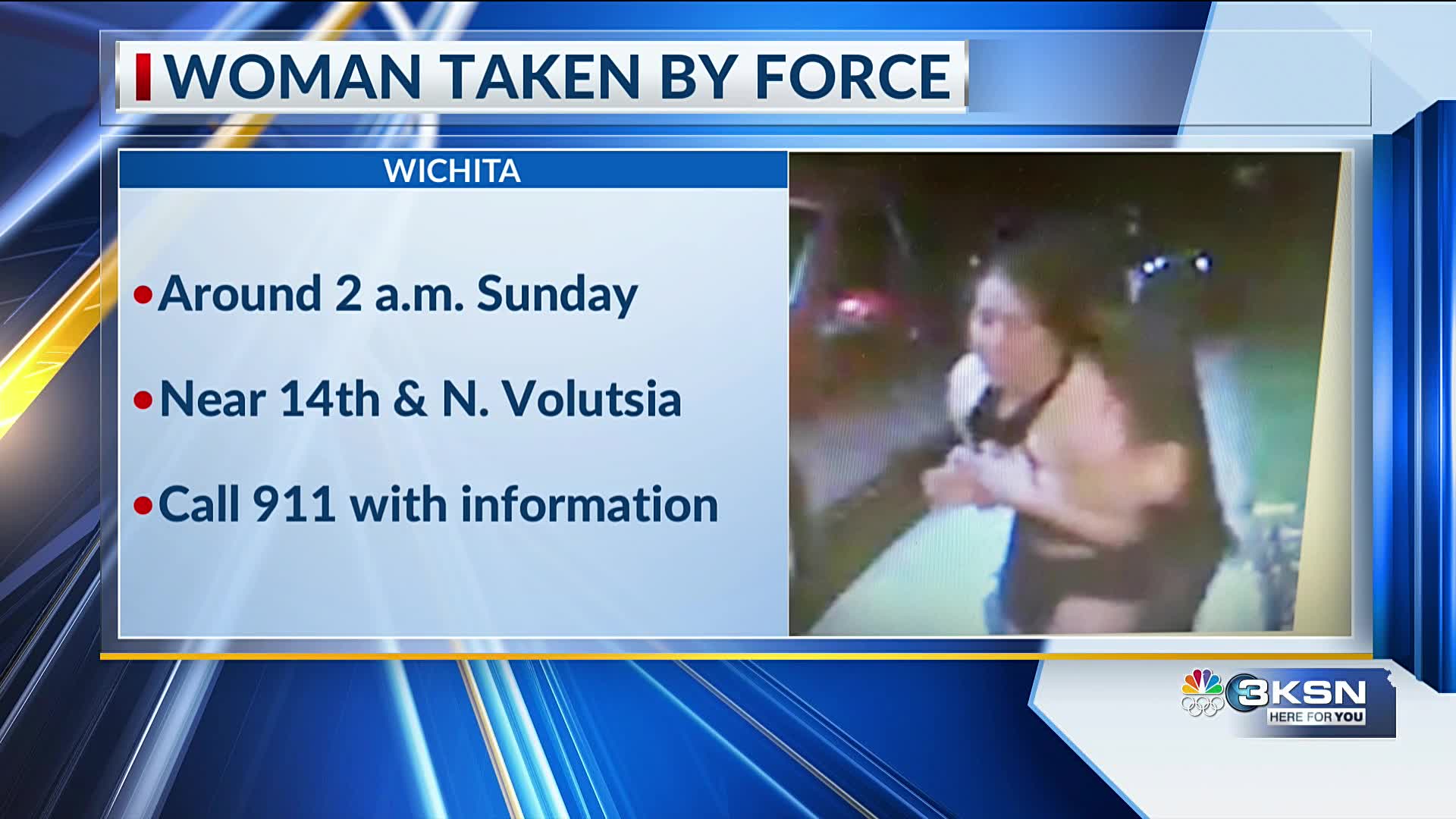 Woman taken by force from Wichita home – KSN-TV