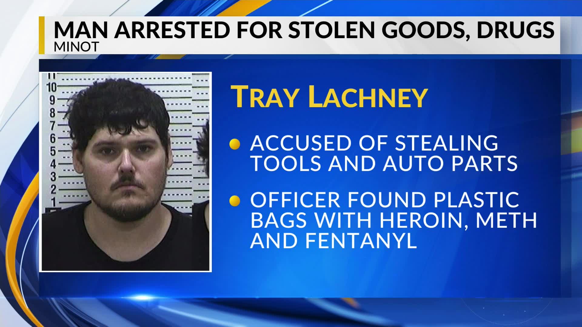 Drug Charges: Tray Lachney – KX NEWS