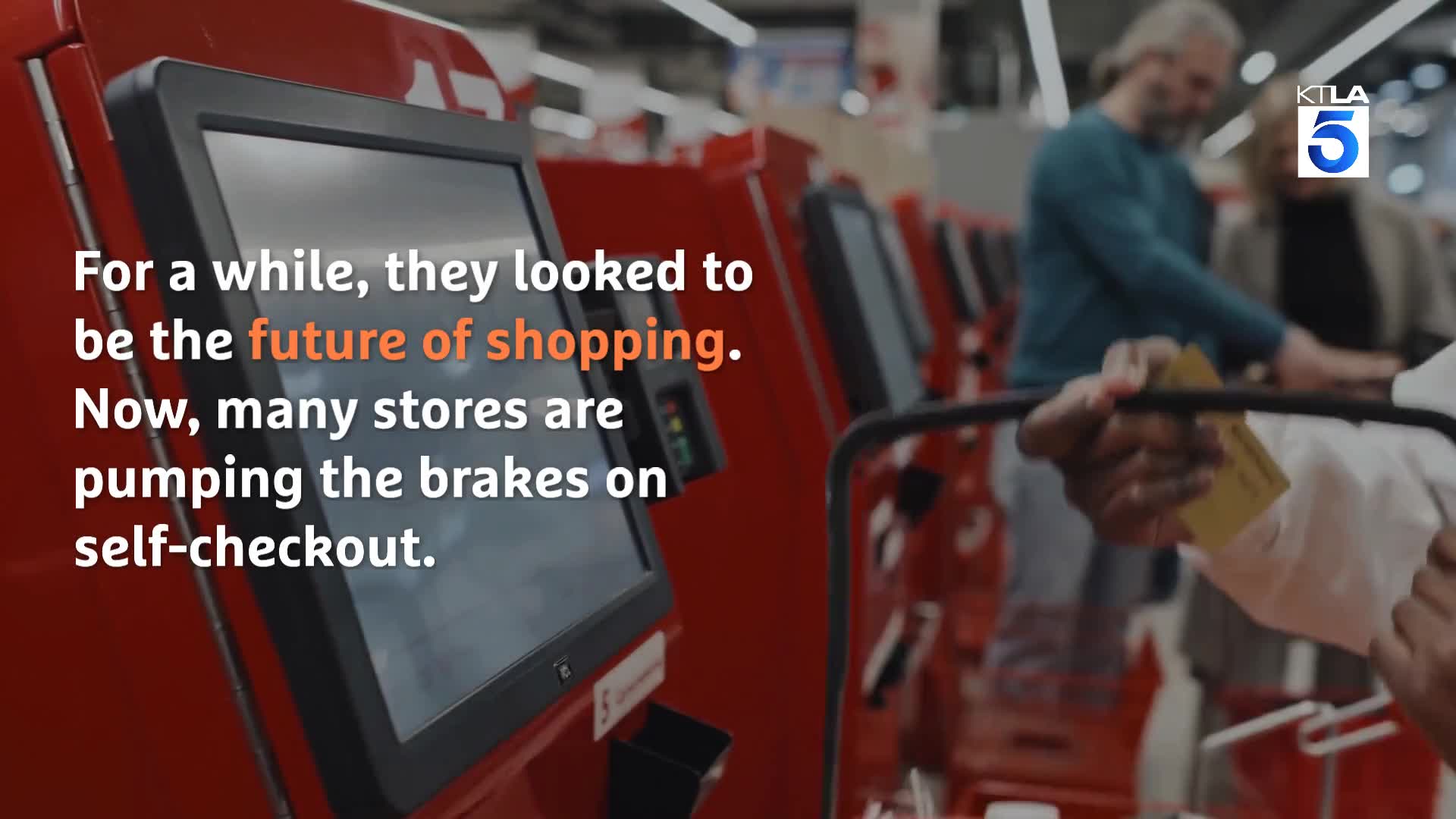 Why self-checkouts are disappearing from retailers – KTLA